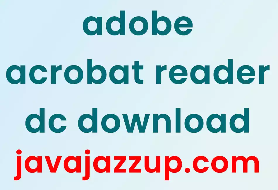 adobe acrobat reader dc download adobe acrobat reader dc download